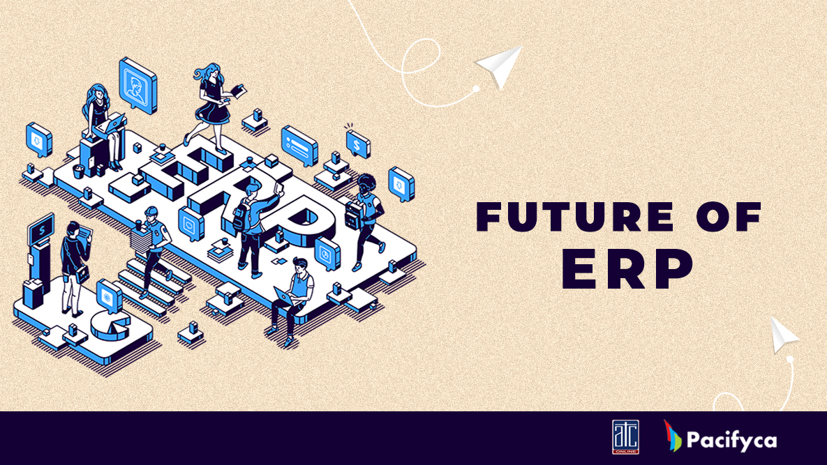 FUTURE OF ERP - ATC Online